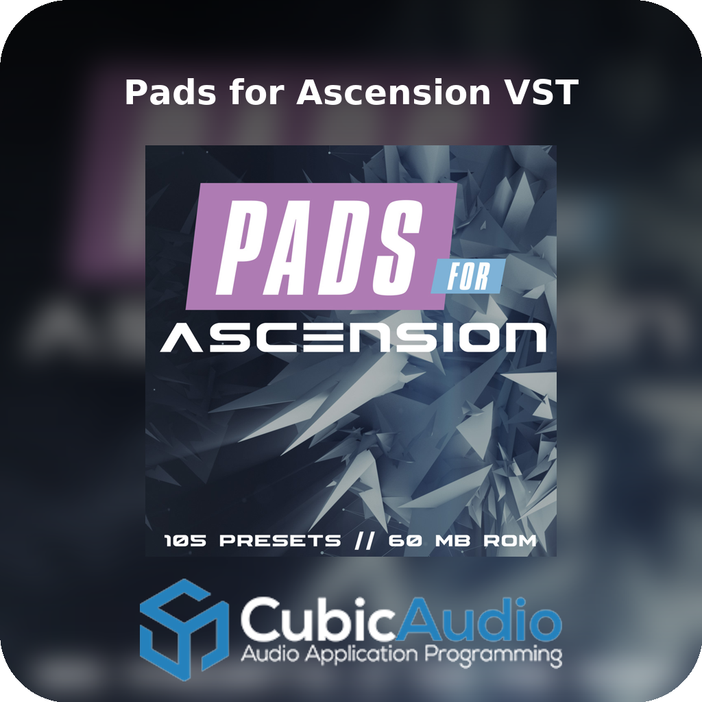 Pads for Ascension VST | Bound Plugins